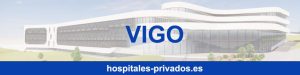 Descubre todos los Hospitales privados en Vigo (actualizado 2023)